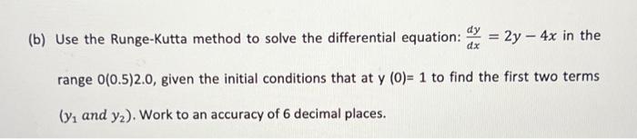 Solved (b) Use the Runge-Kutta method to solve the | Chegg.com