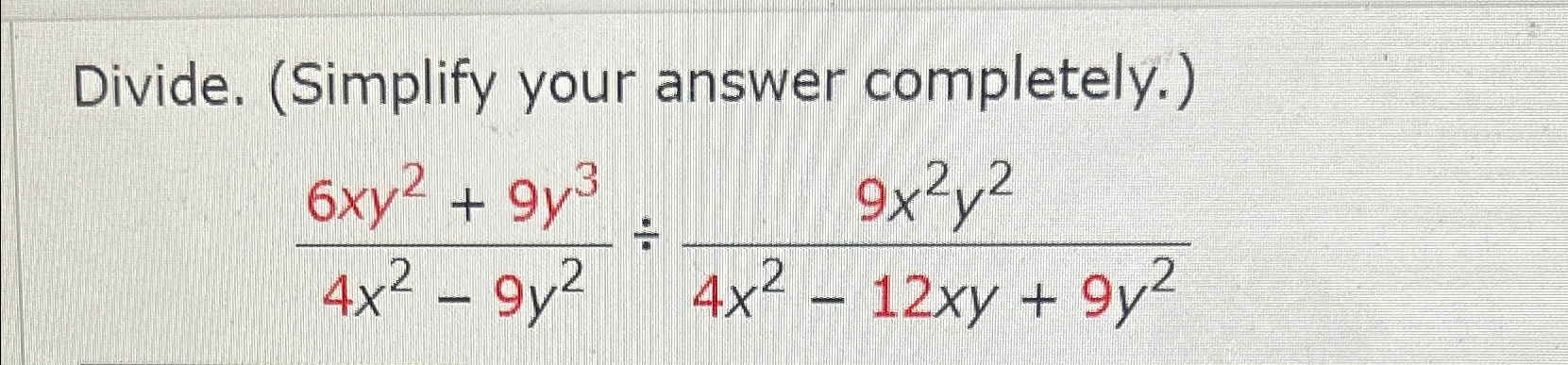 Solved Divide. (Simplify your answer | Chegg.com
