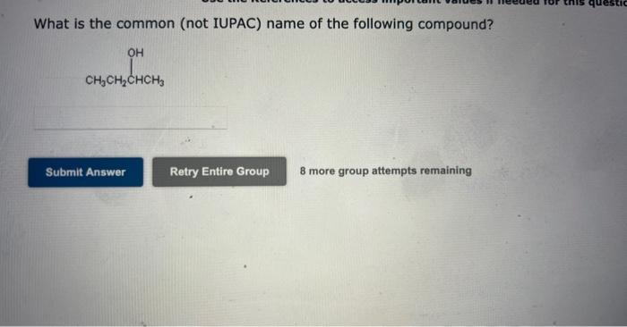 Solved What is the IUPAC name of the following | Chegg.com