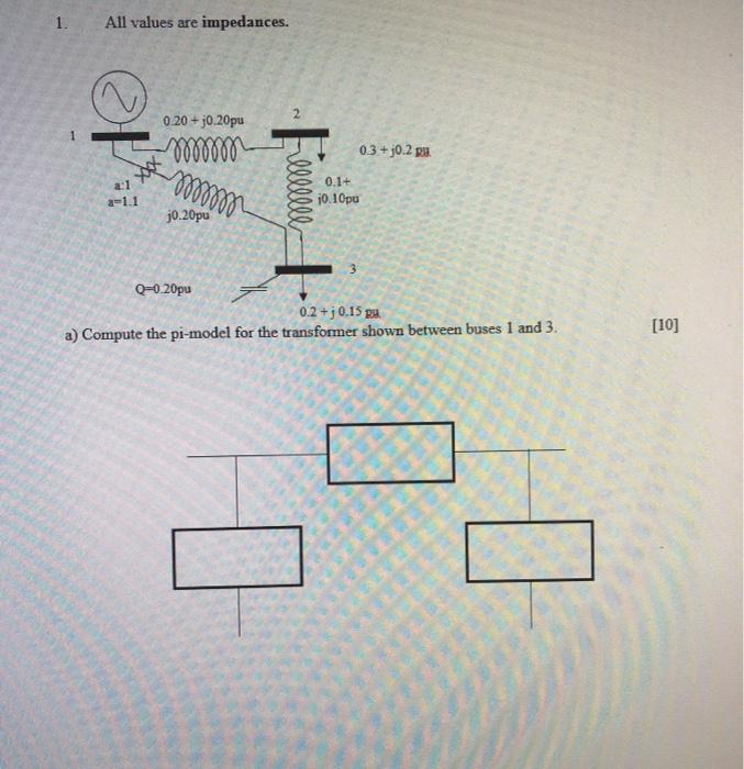 Solved a) compute the pi model for the transformer shown | Chegg.com