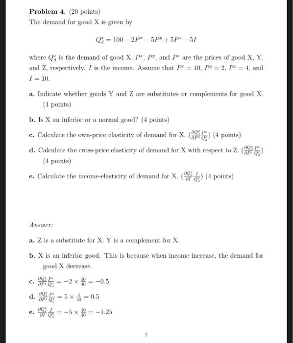 Solved Problem 4. (20 points) The demand for good X is given | Chegg.com