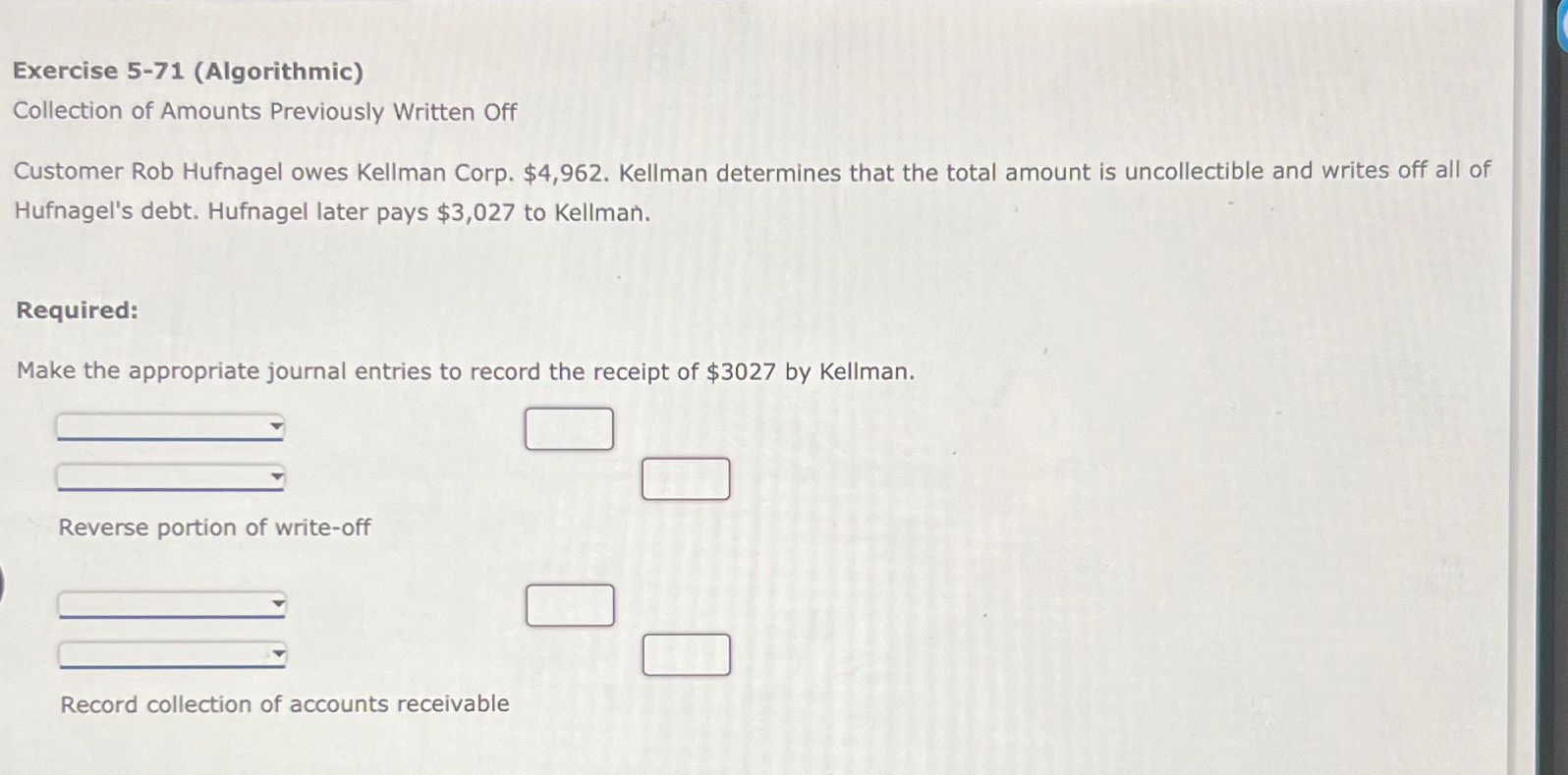 Solved Exercise 5-71 (Algorithmic)Collection of Amounts | Chegg.com