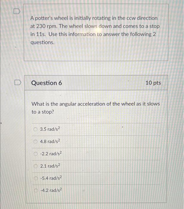 Solved D A potter's wheel is initially rotating in the ccw | Chegg.com