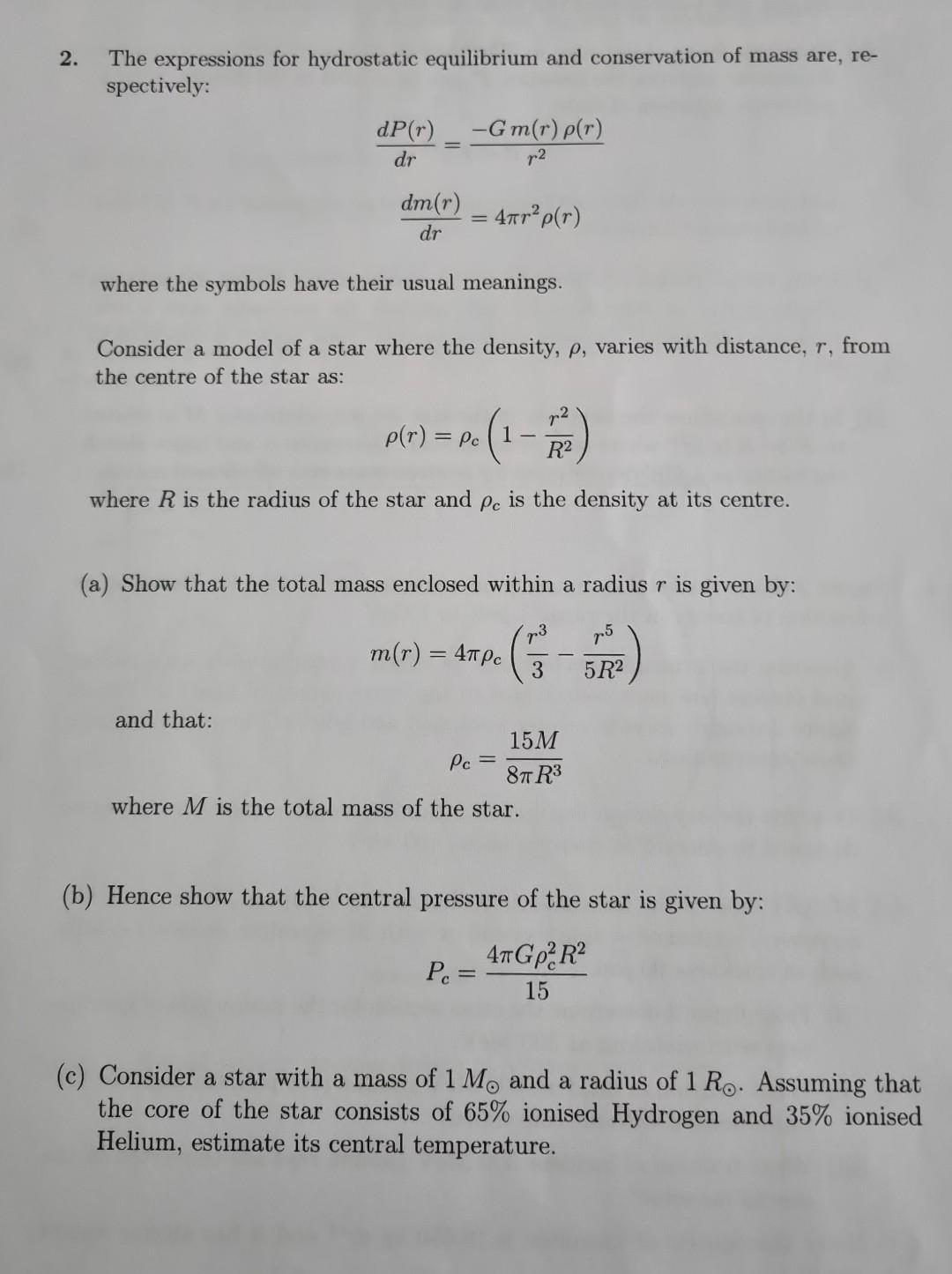 Solved 2. The expressions for hydrostatic equilibrium and | Chegg.com