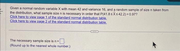 Solved Given a normal random variable X with mean 42 and | Chegg.com
