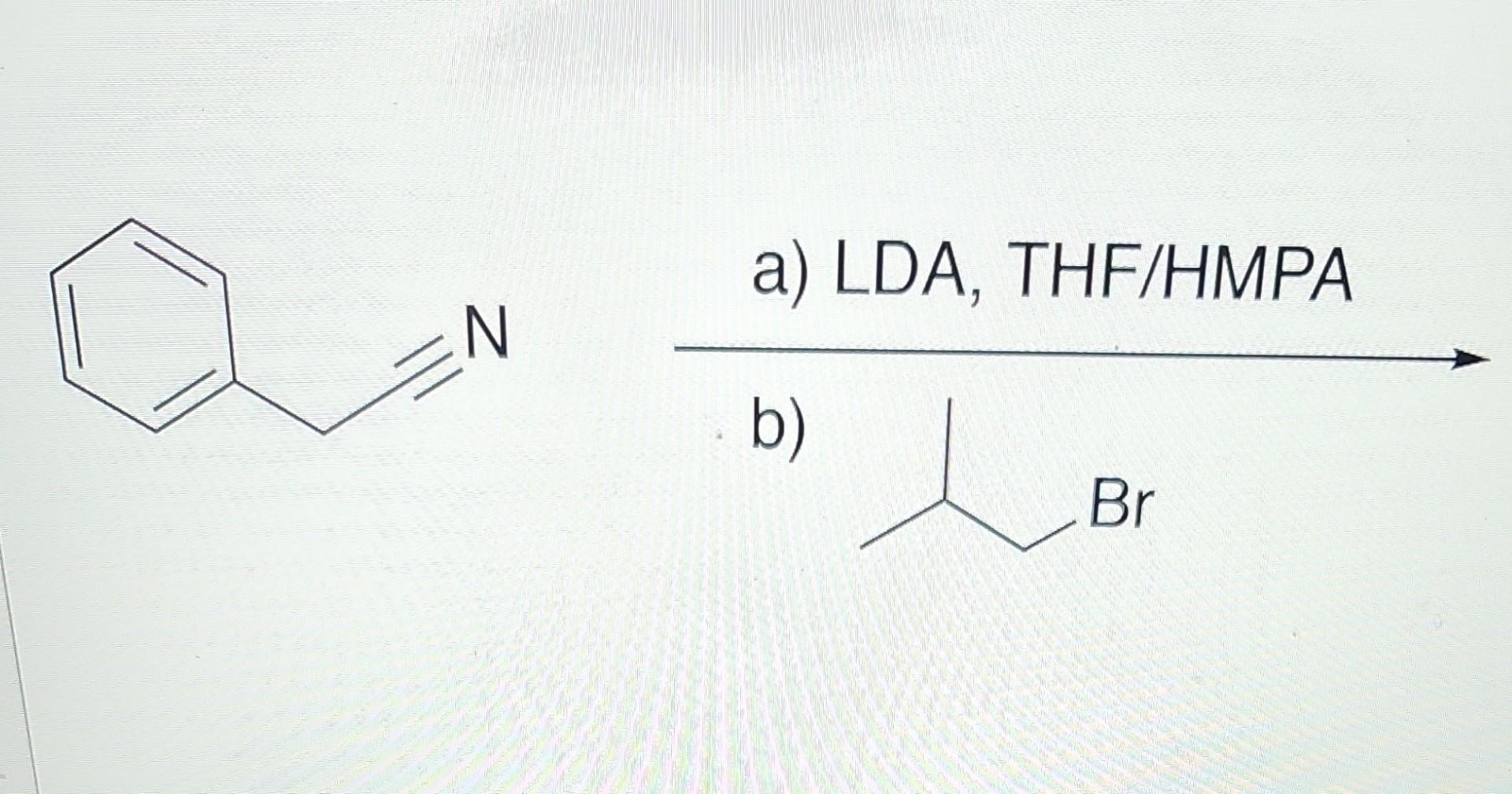 Solved a) LDA, THF/HMPA b) | Chegg.com