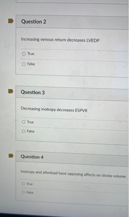 Solved Increasing venous return decreases LVEDP True False | Chegg.com