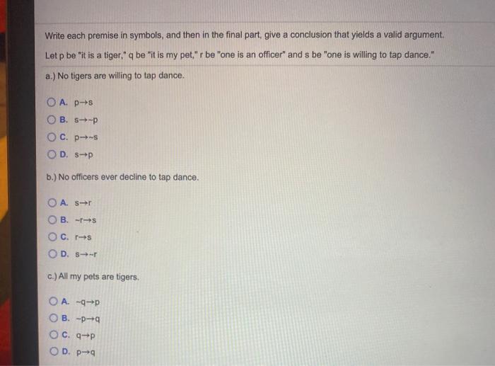 Solved Write each premise in symbols, and then in the final | Chegg.com