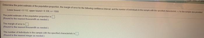 Solved Delmine the point estimate of the population | Chegg.com