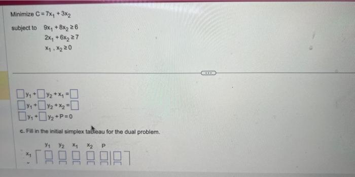Solved Minimize C=7x1+3x2 subject to | Chegg.com