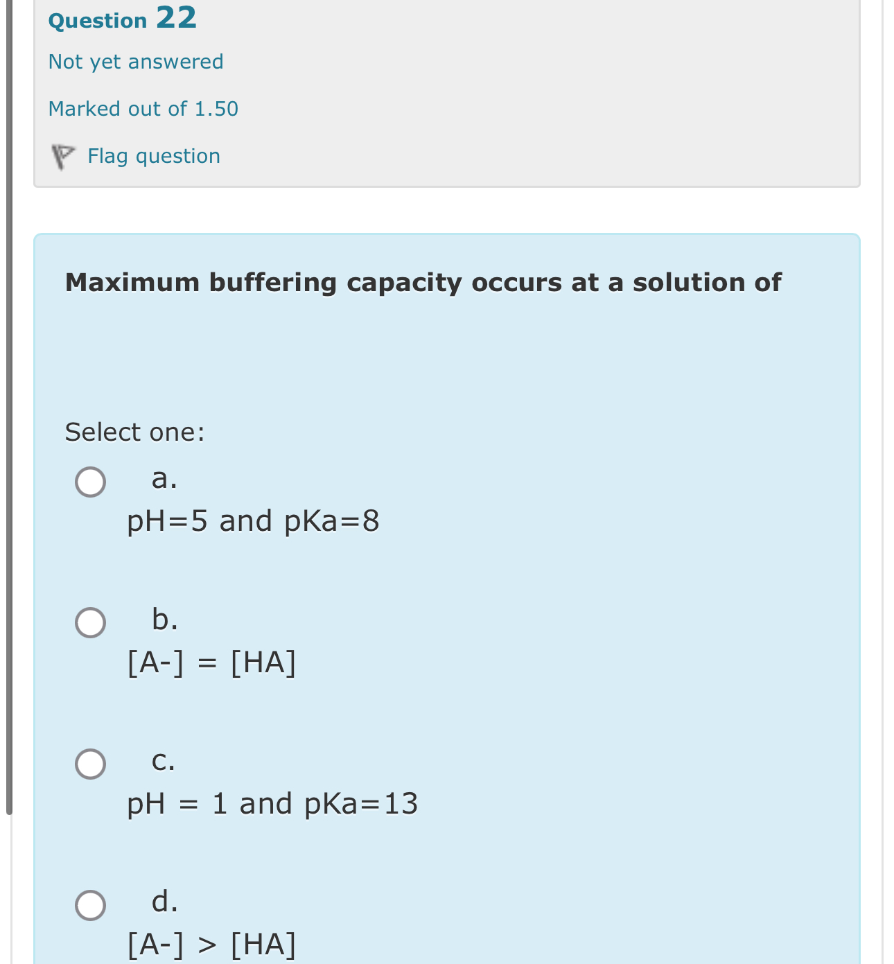 Solved Question 22Not yet answeredMarked out of 1.50Flag | Chegg.com