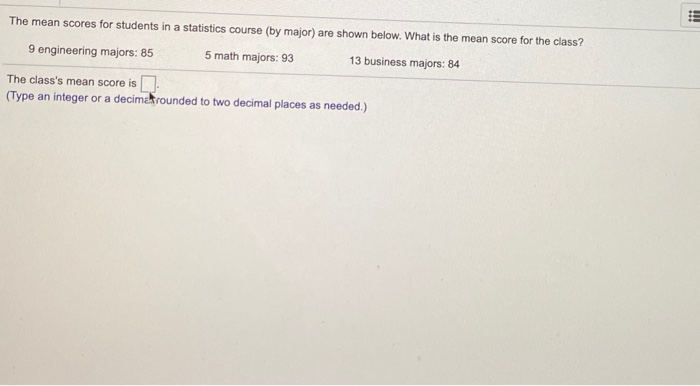 Solved The mean scores for students in a statistics course | Chegg.com