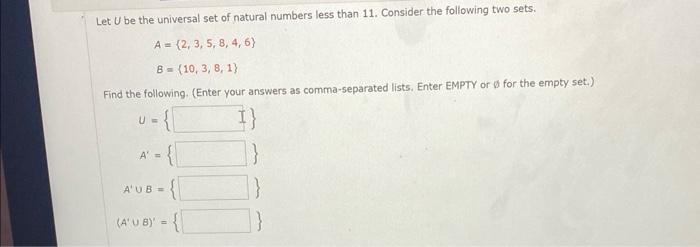 Solved Let U be the universal set of natural numbers less | Chegg.com