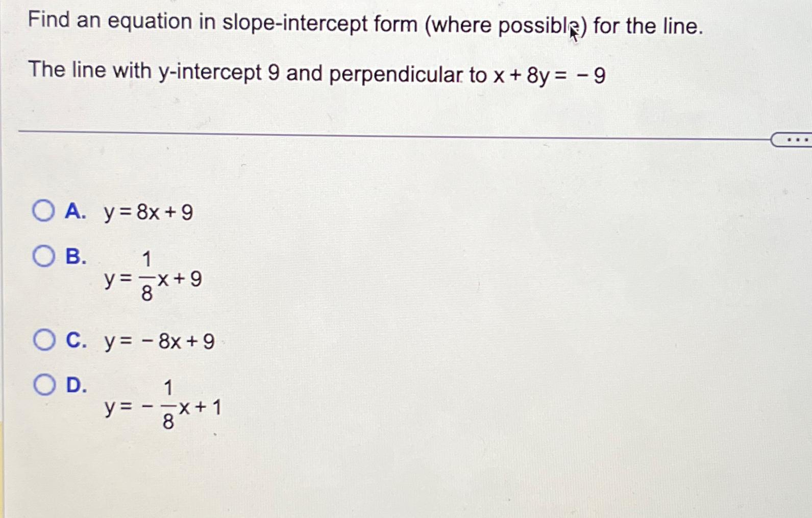 Solved Find an equation in slope-intercept form (where | Chegg.com