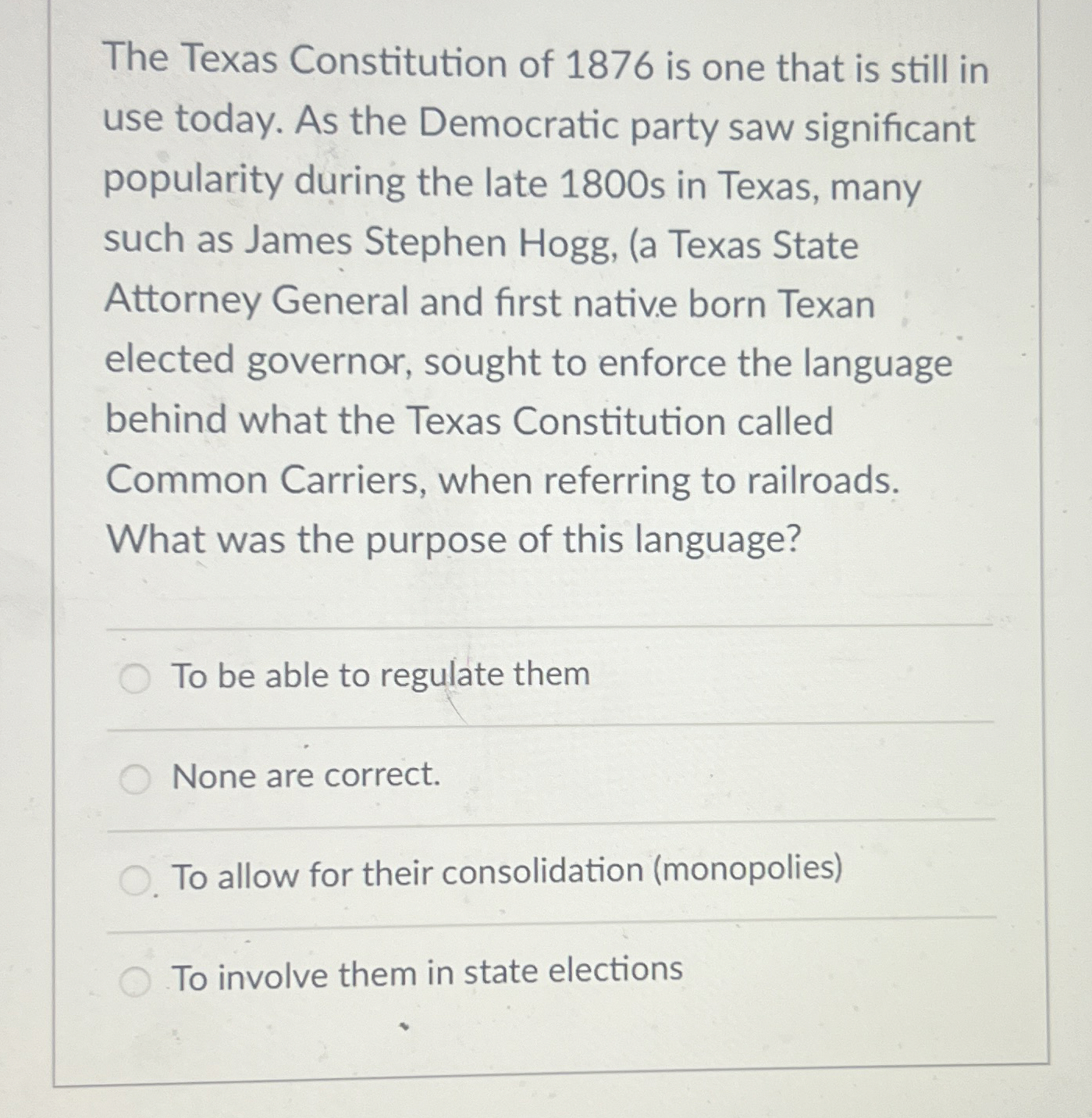 The Texas Constitution of 1876 ﻿is one that is still | Chegg.com