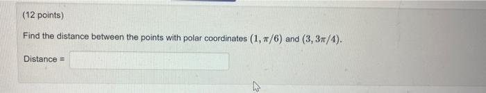 Solved Find the distance between the points with polar | Chegg.com