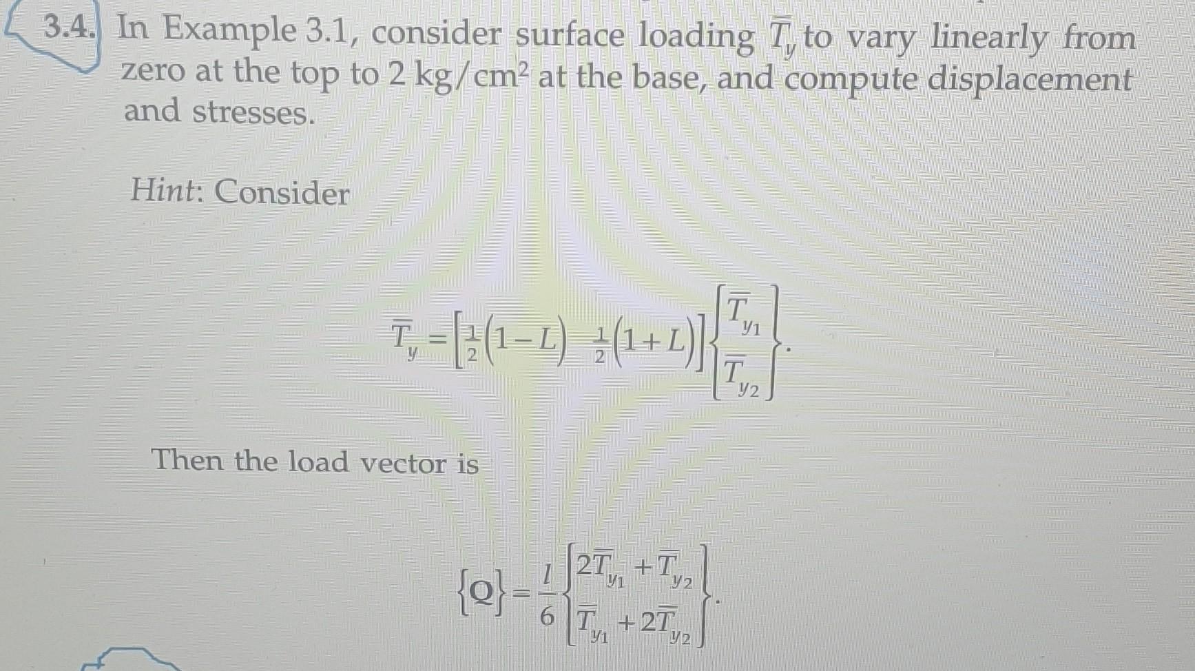 In Example 3.1 , consider surface loading Tˉy to vary | Chegg.com