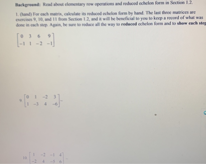 Solved Background: Read about elementary row operations and | Chegg.com