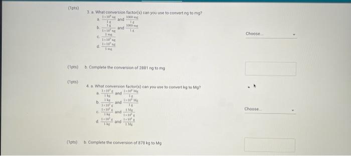 Solved 1. a. What conversion factor(s) can you use to | Chegg.com