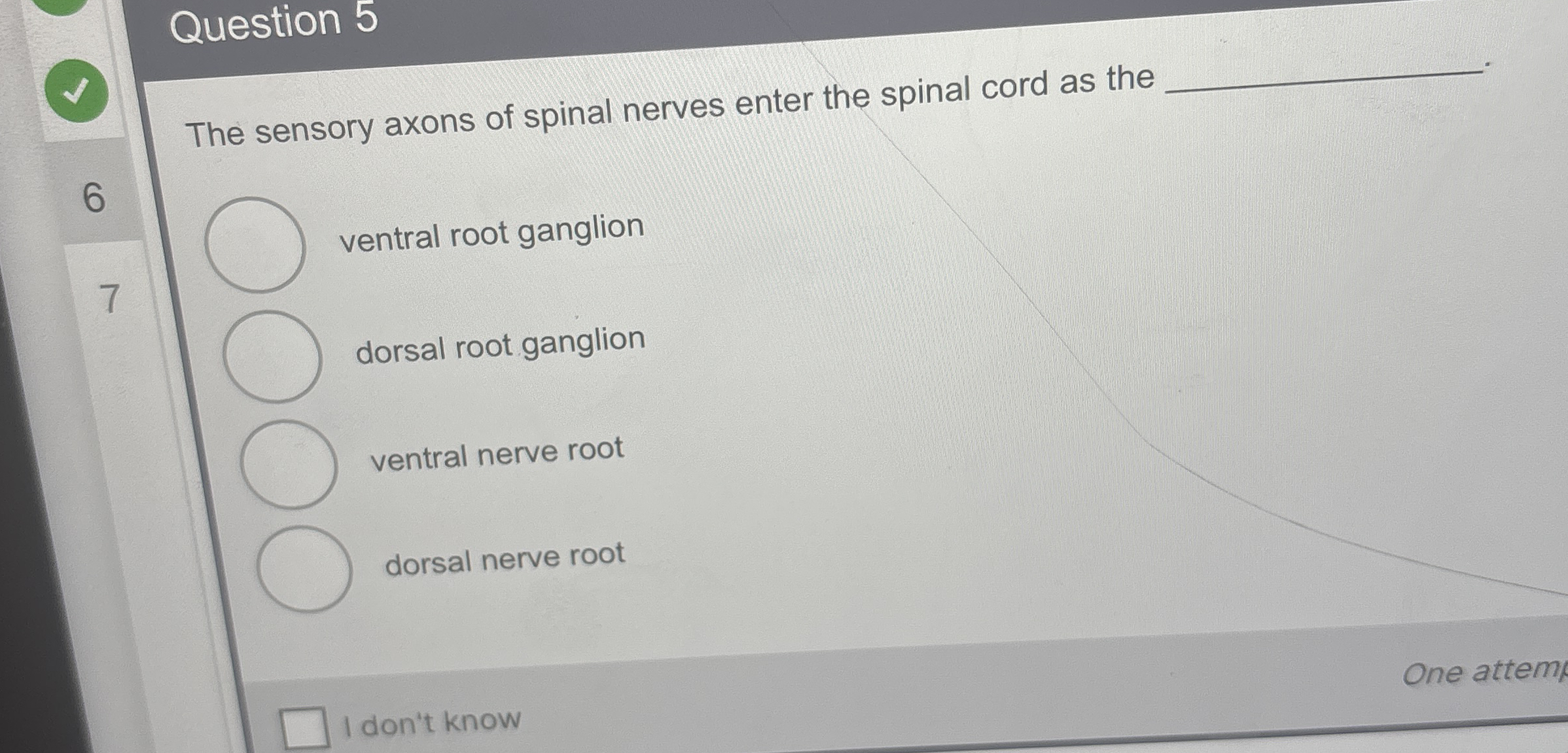 Solved Question 5The sensory axons of spinal nerves enter | Chegg.com