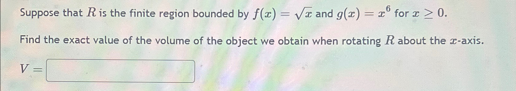 Solved Suppose that R ﻿is the finite region bounded by | Chegg.com