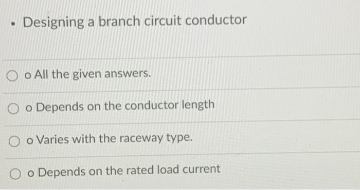 Solved Designing a branch circuit conductor o All the given | Chegg.com
