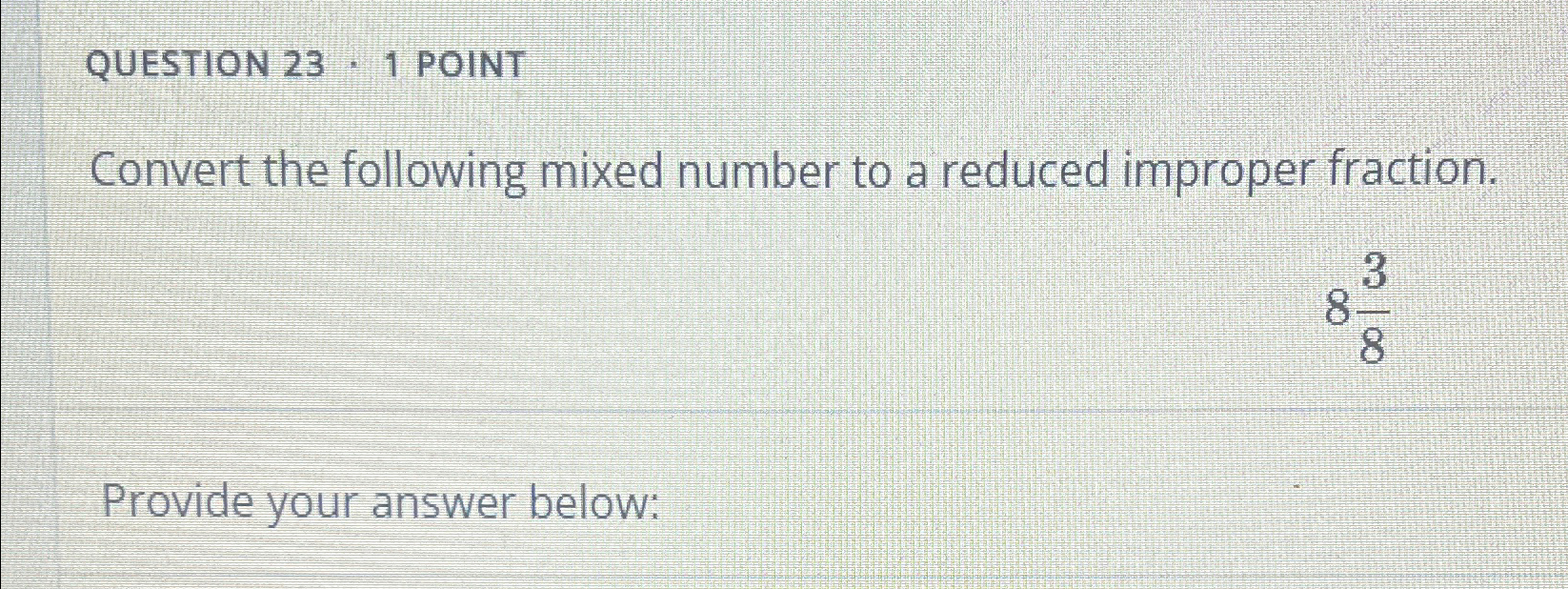 Solved QUESTION 23 - 1 ﻿POINTConvert the following mixed | Chegg.com