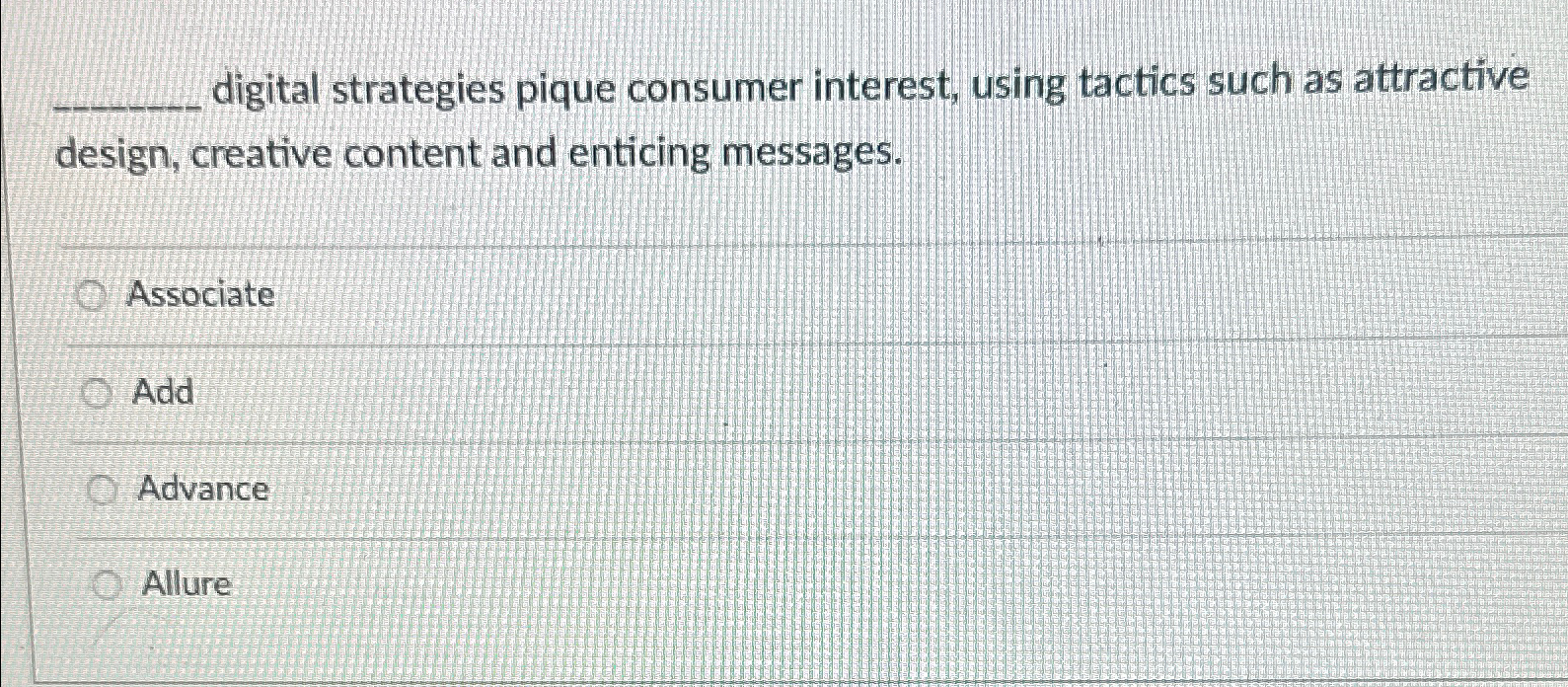 Solved digital strategies pique consumer interest, using | Chegg.com