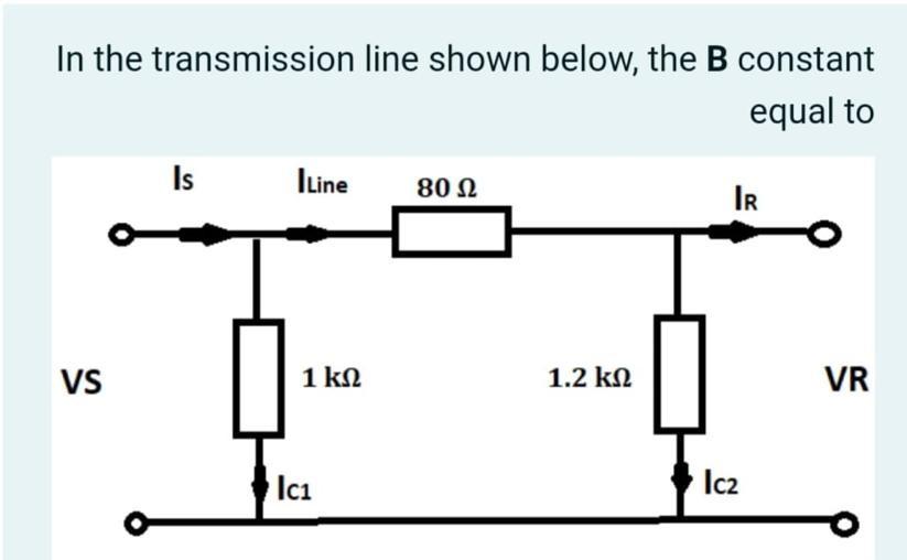 Solved In the transmission line shown below, the B constant | Chegg.com