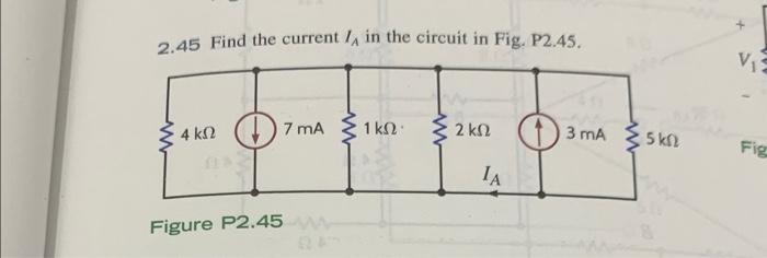 Solved 2.45 Find the current IA in the circuit in Fig. | Chegg.com
