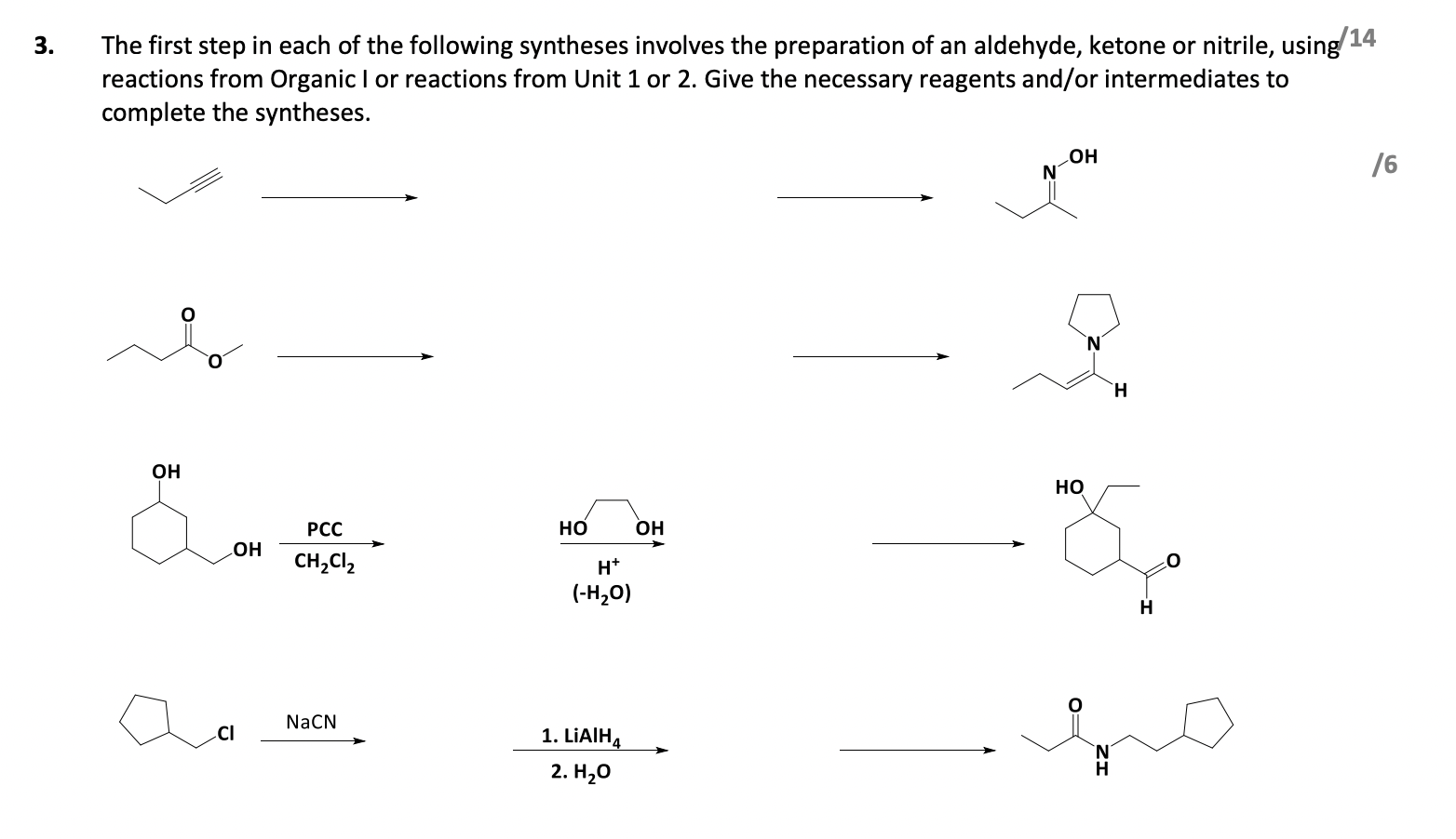 Solved 3. ﻿The first step in each of the following syntheses | Chegg.com