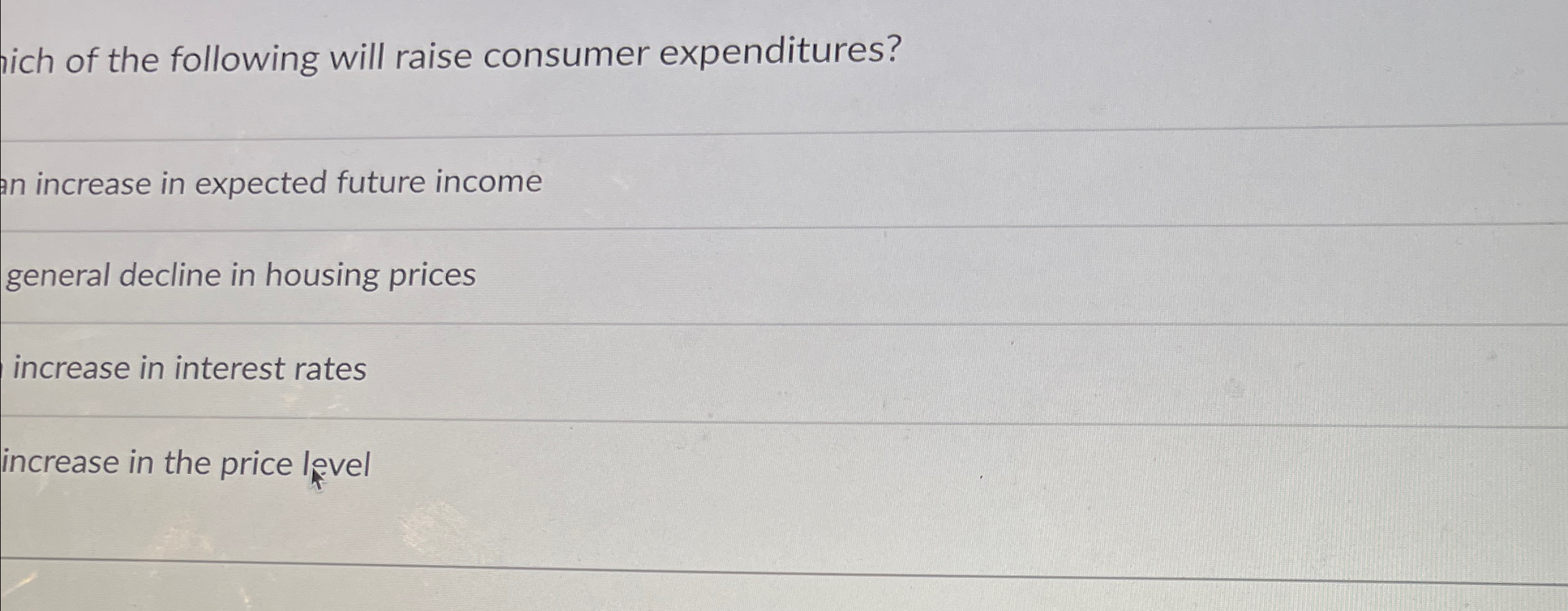 Solved hich of the following will raise consumer | Chegg.com