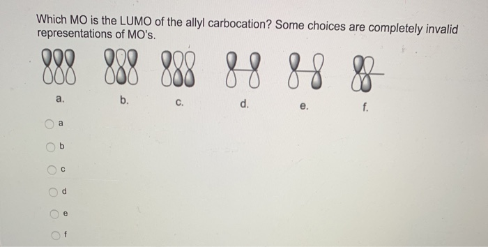 Solved Which MO is the LUMO of the allyl carbocation? Some | Chegg.com