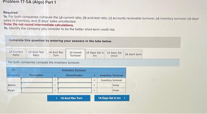 Solved Problem 17-5A (Algo) Comparative ratio analysis LO P3 | Chegg.com