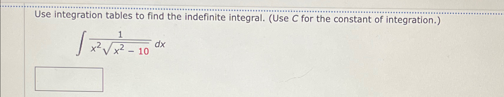 Solved Use integration tables to find the indefinite | Chegg.com