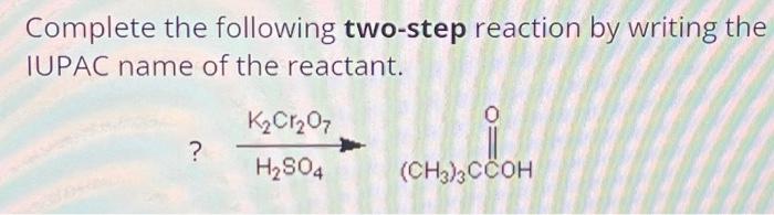 Solved Complete the following two-step reaction by writing | Chegg.com