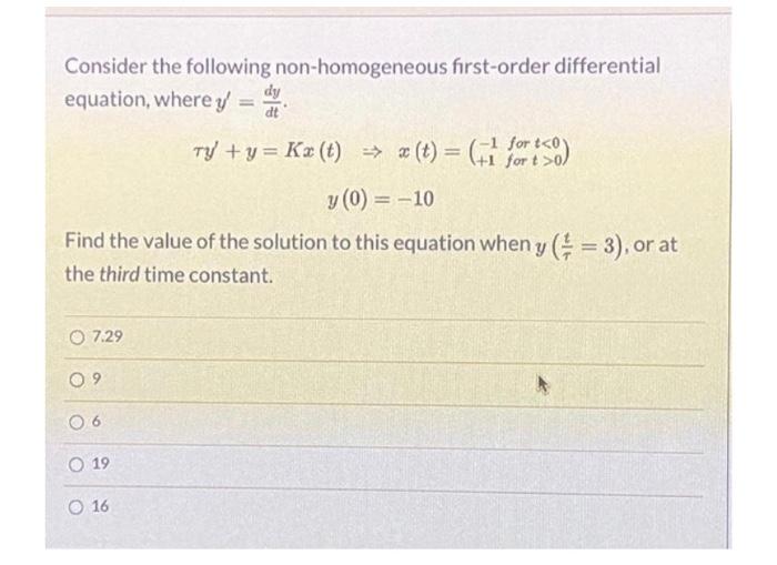Solved Consider the following non-homogeneous first-order | Chegg.com