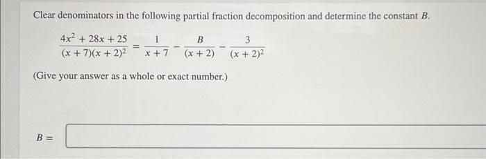 Solved Clear denominators in the following partial fraction | Chegg.com