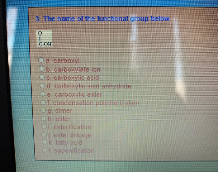 Solved 3. The name of the functional group below COH O a. | Chegg.com