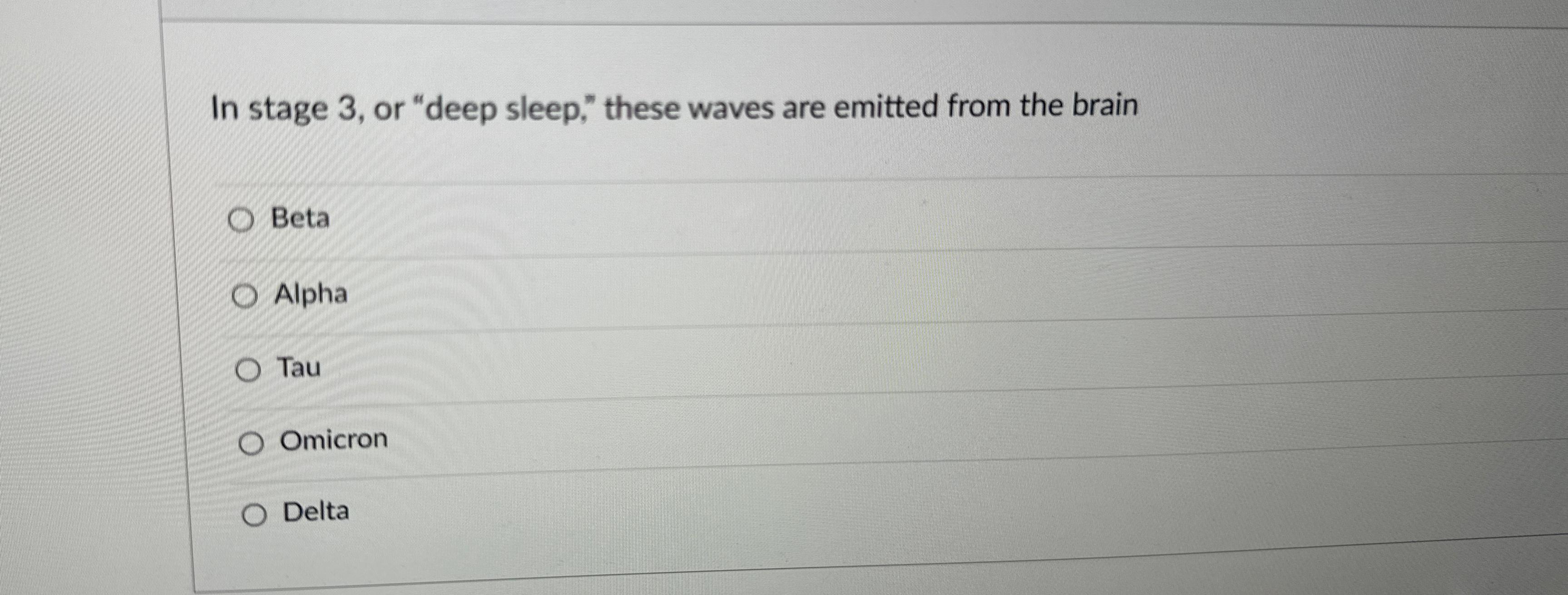 Solved In stage 3, ﻿or "deep sleep," these waves are emitted | Chegg.com