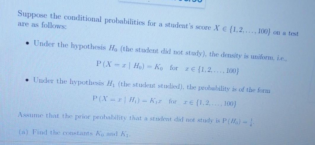Solved Suppose the conditional probabilities for a student's | Chegg.com