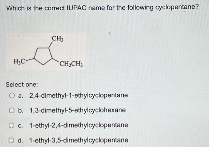Solved Which is the correct IUPAC name for the following | Chegg.com