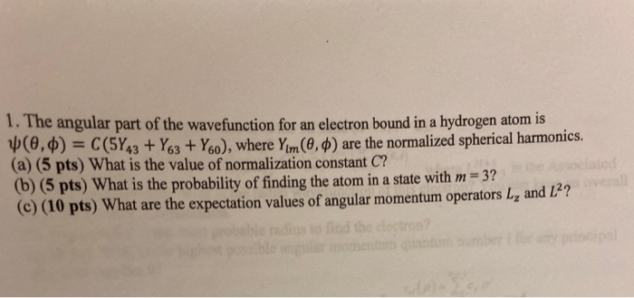 Solved 1 The Angular Part Of The Wavefunction For An