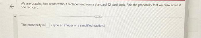 Solved We are drawing two cards without replacement from a | Chegg.com