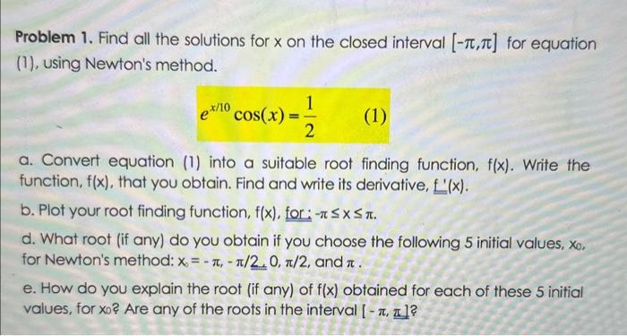 Solved Problem 1. Find all the solutions for x on the closed | Chegg.com