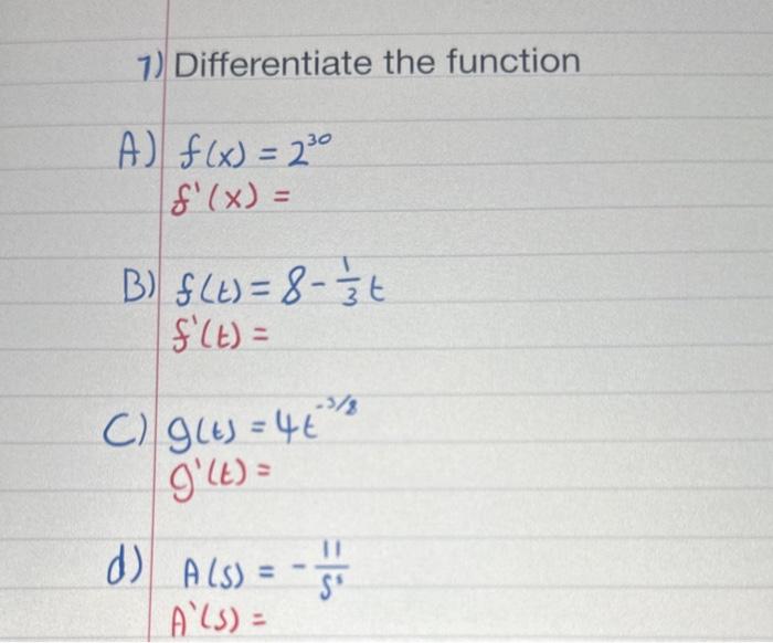 Solved 7) Differentiate the function A) f(x)=230 f′(x)= | Chegg.com