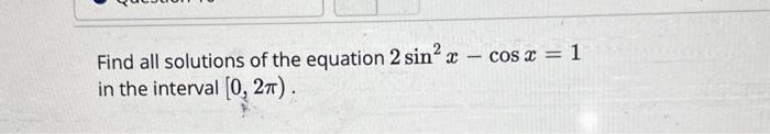 Solved Solve 4sin(3x)=3 for the two smallest positive | Chegg.com