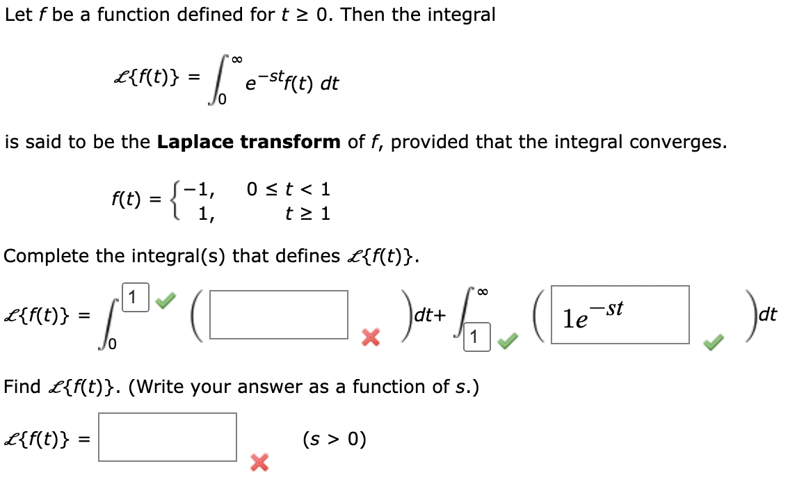 Solved Let f ﻿be a function defined for t≥0. ﻿Then the | Chegg.com