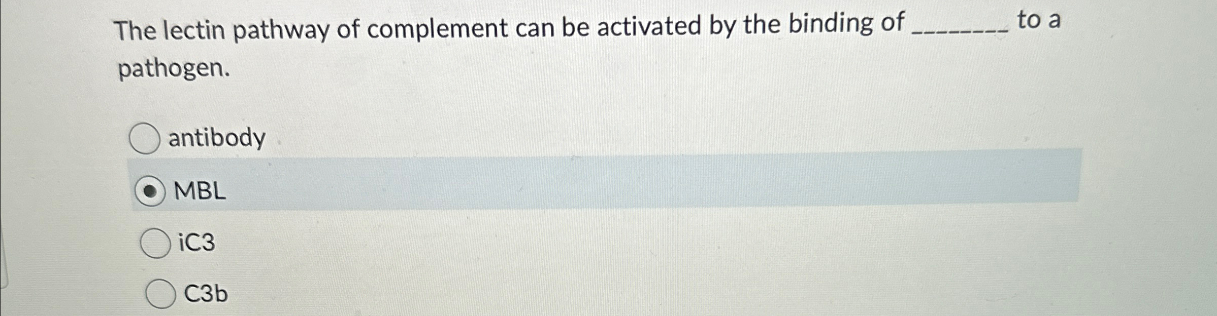 Solved The lectin pathway of complement can be activated by | Chegg.com