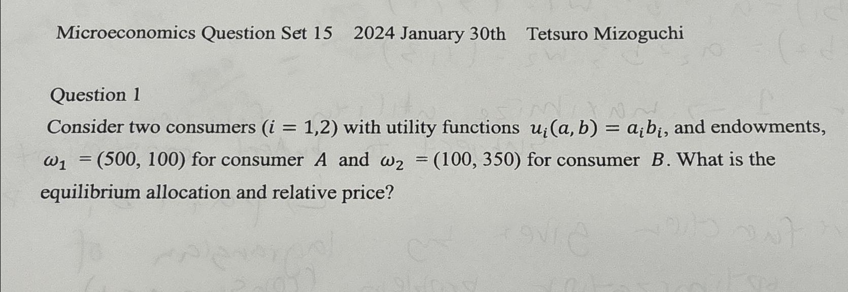 Solved Microeconomics Question Set 152024 ﻿January 30th | Chegg.com